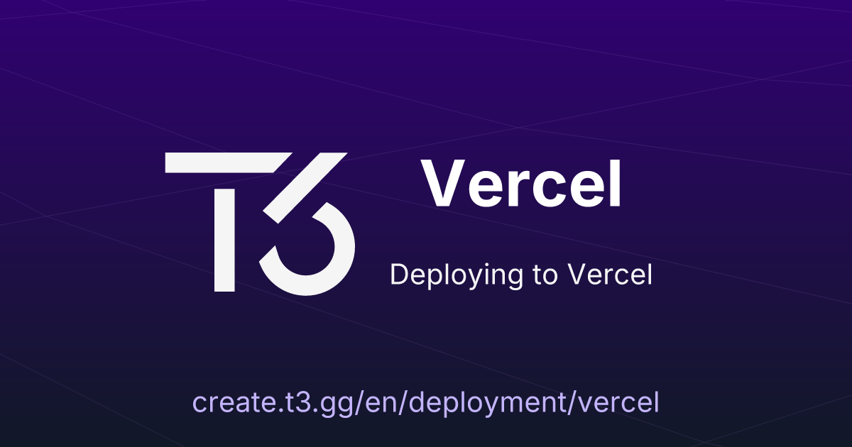 Vercel • Create T3 App
